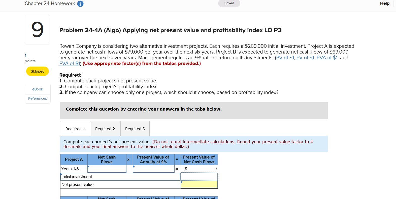 Solved Problem 24-4A (Algo) Applying net present value and | Chegg.com