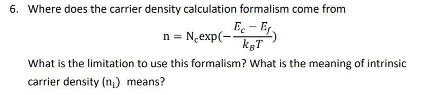 Solved 6. Where does the carrier density calculation | Chegg.com