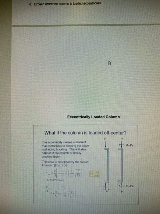 Solved 6. Explain when the column is loaded eccentrically | Chegg.com