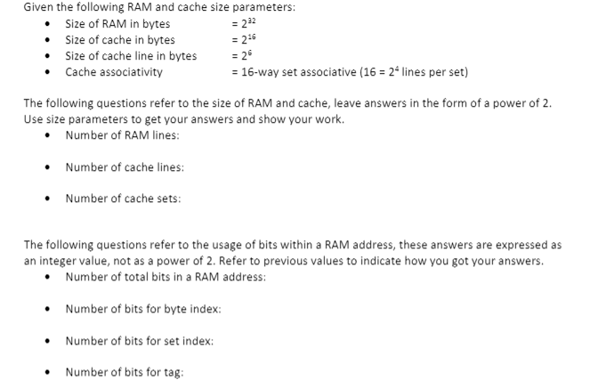 Solved Given the following RAM and cache size parameters: • | Chegg.com