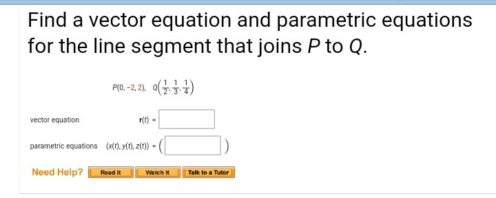 Solved Find A Vector Equation And Parametric Equations For