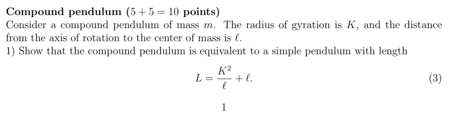 Solved a 7 Compound pendulum (5+5 = 10 points) Consider a | Chegg.com