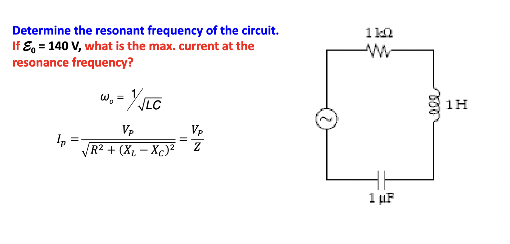 Solved Determine the resonant frequency of the circuit. If | Chegg.com