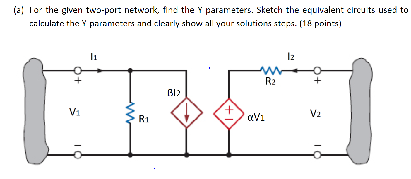 Solved (a) For the given two-port network, find the Y | Chegg.com