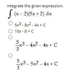 Solved Integrate the given expression. | Chegg.com