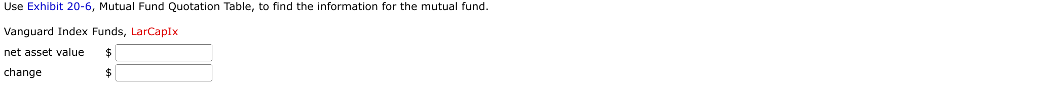 Solved EXHIBI 20-6 Mutual Fund Quotation Table in the Wall | Chegg.com