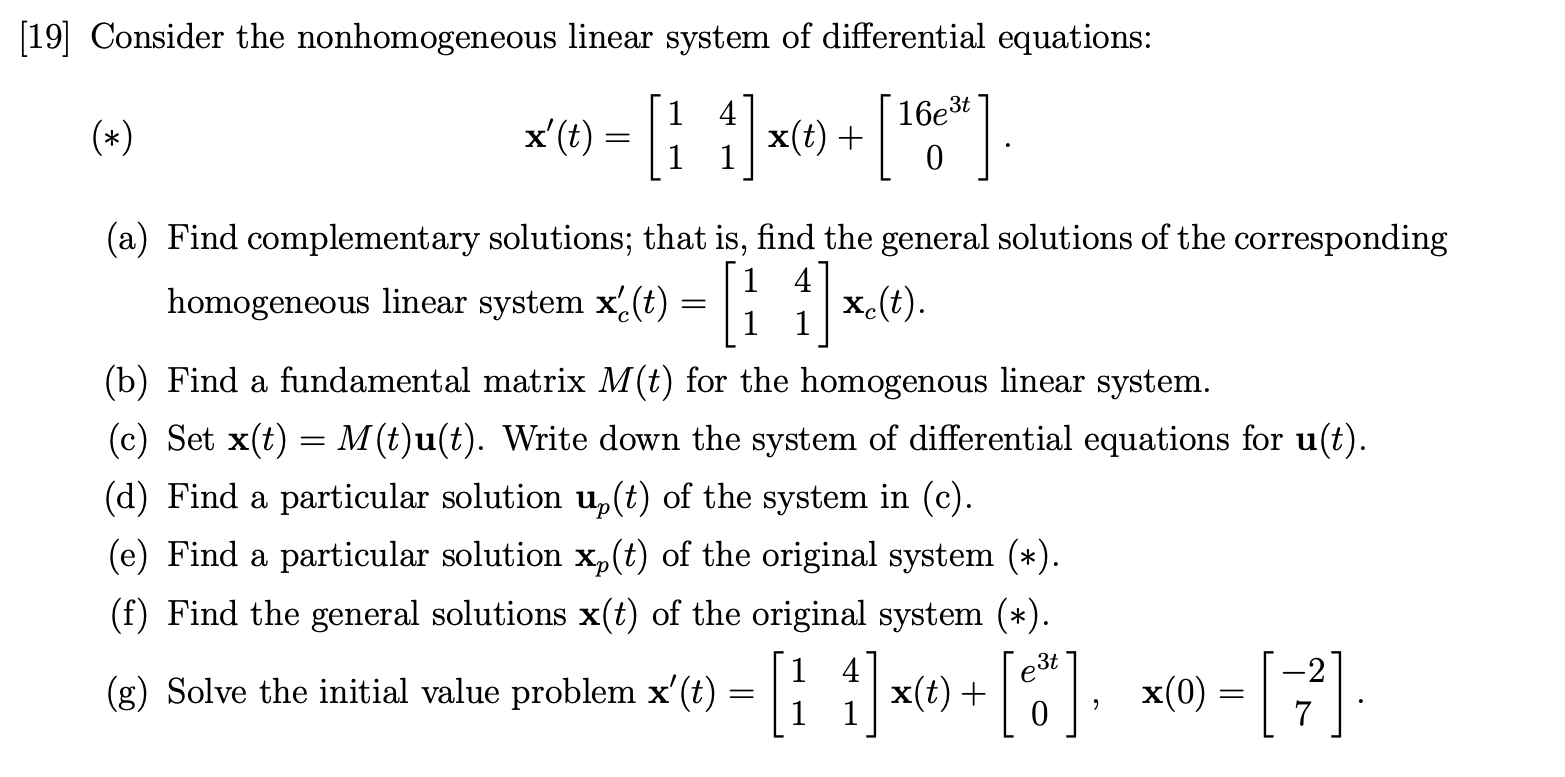 Solved [19] Consider the nonhomogeneous linear system of | Chegg.com