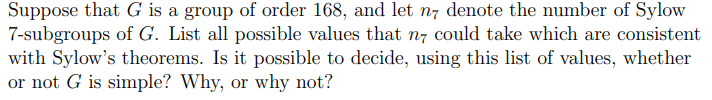 Suppose that G ﻿is a group of order 168 , ﻿and let n7 | Chegg.com
