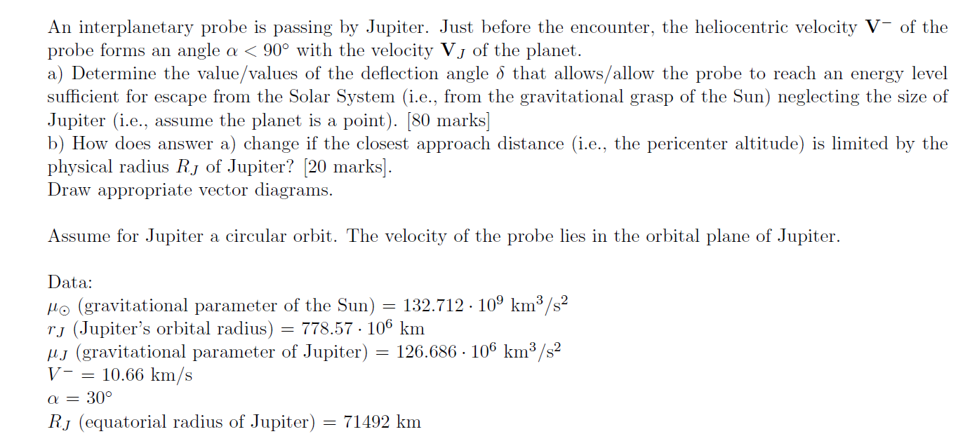 An interplanetary probe is passing by Jupiter. Just | Chegg.com