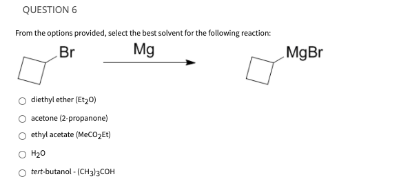 Solved QUESTION 6 From the options provided, select the best | Chegg.com