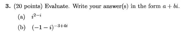 Solved 3. (20 points) Evaluate. Write your answer(s) in the | Chegg.com
