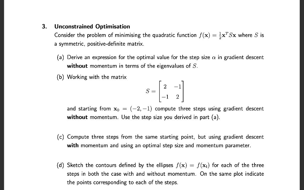 Unconstrained Optimisation Consider The Problem Of