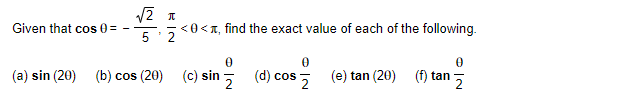 Solved Given that cosθ=−52,2π