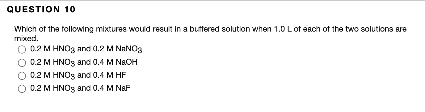 Solved Which of the following mixtures would result in a | Chegg.com