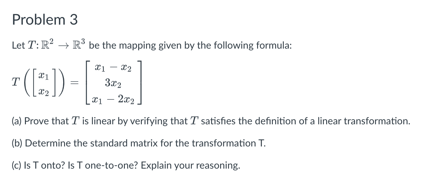 Solved Problem 3 Let T: R2 + R3 be the mapping given by the | Chegg.com