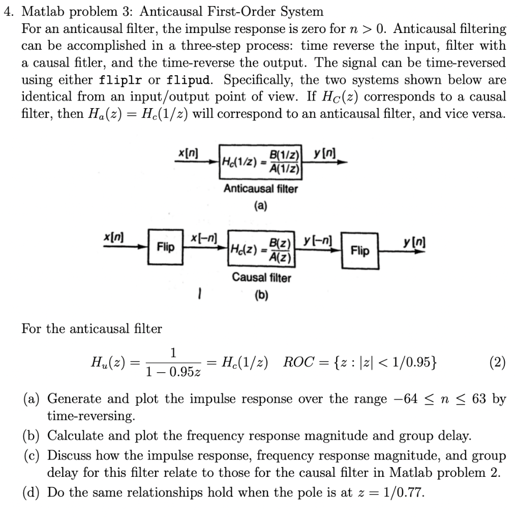 Solved 4. Matlab problem 3: Anticausal First-Order System | Chegg.com