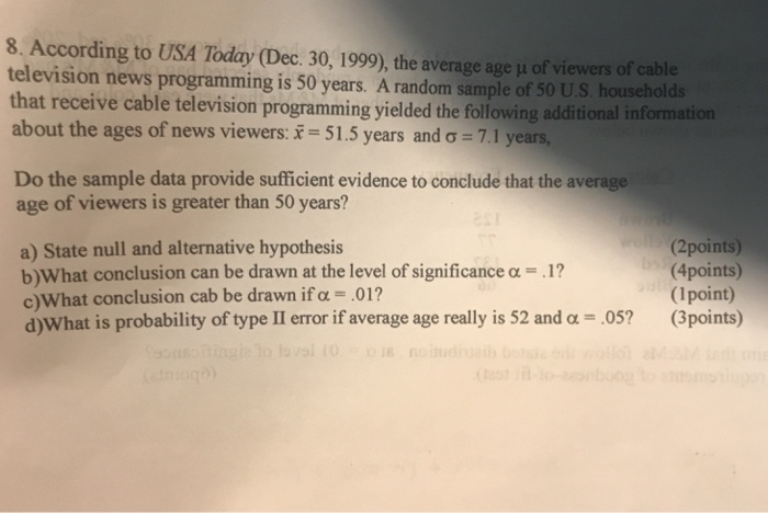 Solved 8. According to USA Today (Dec. 30, 1999), the | Chegg.com
