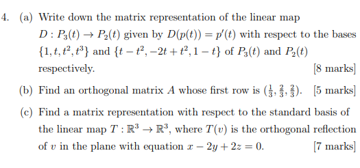 Solved Write down the matrix representation of the linear | Chegg.com