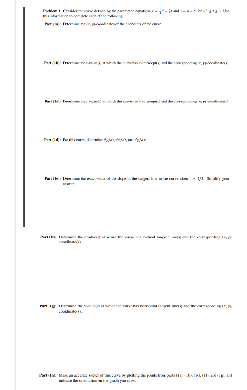 Solved Prohlem 1. Consider the curve defised by the | Chegg.com