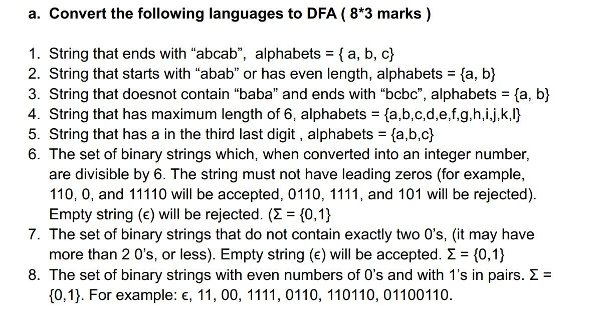 Solved a. Convert the following languages to DFA ( 8*3 | Chegg.com