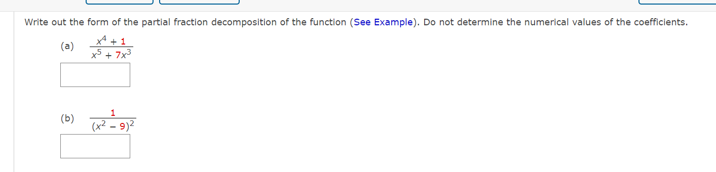 Solved Write out the form of the partial fraction | Chegg.com