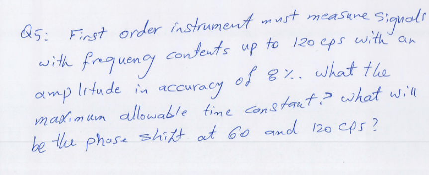with frequency Q5: First order instrument must | Chegg.com