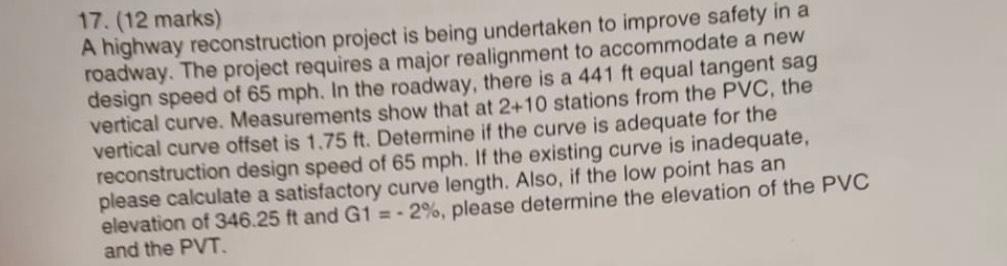 Solved 17. (12 marks) A highway reconstruction project is | Chegg.com
