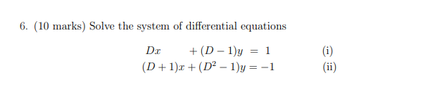 Solved 6. (10 marks) Solve the system of differential | Chegg.com