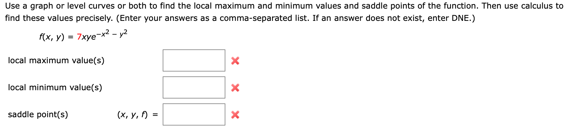 Solved Use a graph or level curves or both to find the local | Chegg.com