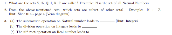 Solved 1. What are the sets N, Z, Q. 1, R, C are called? | Chegg.com