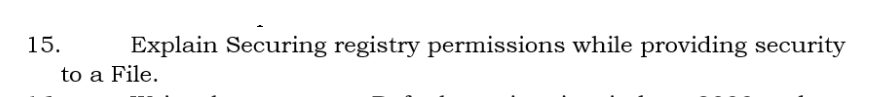 Solved 15. Explain Securing registry permissions while | Chegg.com