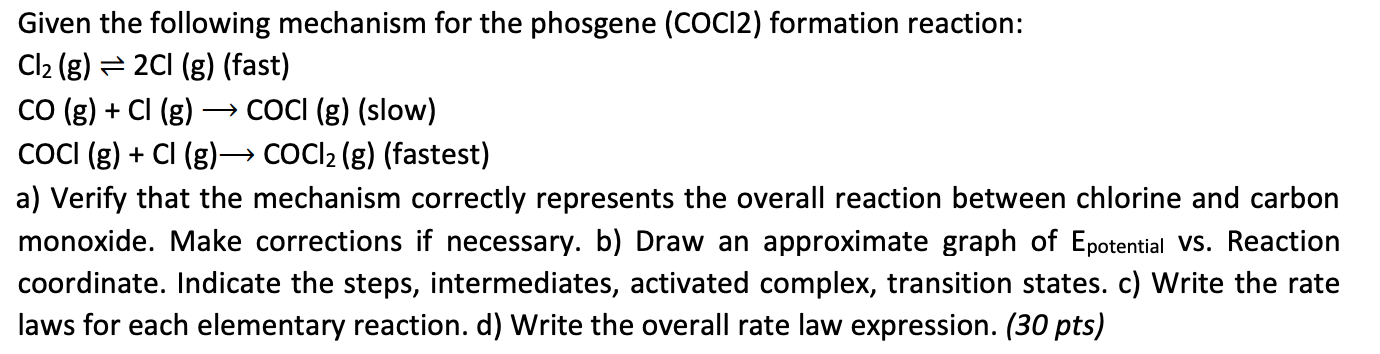 Solved Given the following mechanism for the phosgene | Chegg.com