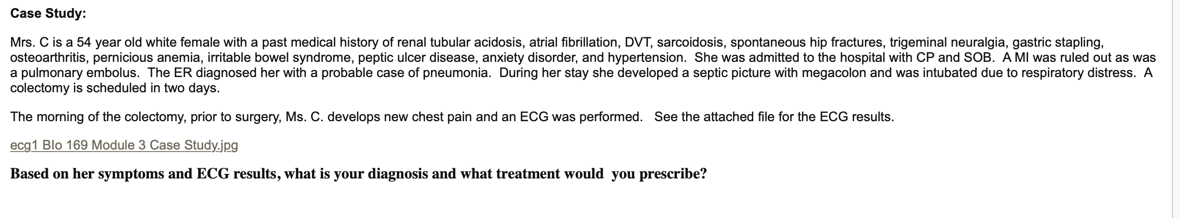 Solved Case Study: Mrs. C is a 54 year old white female with | Chegg.com