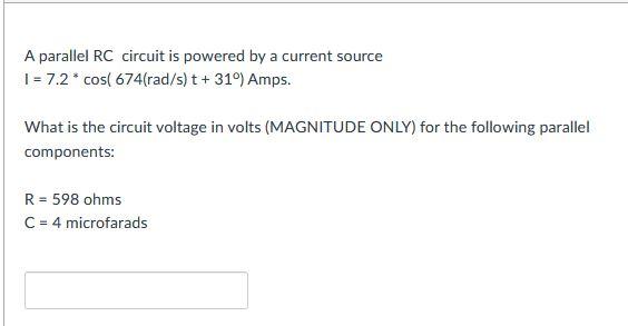 Solved A parallel RC circuit is powered by a current source | Chegg.com