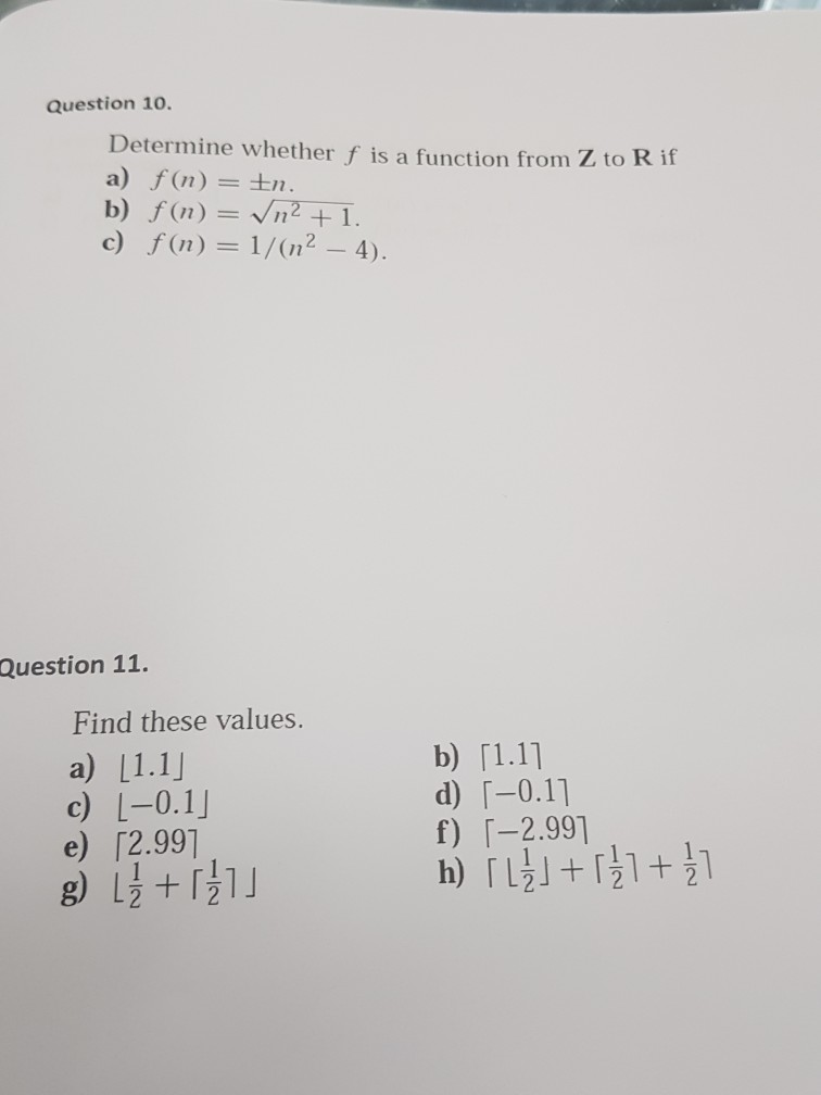 Solved Question 10. Determine whether f is a function from Z | Chegg.com