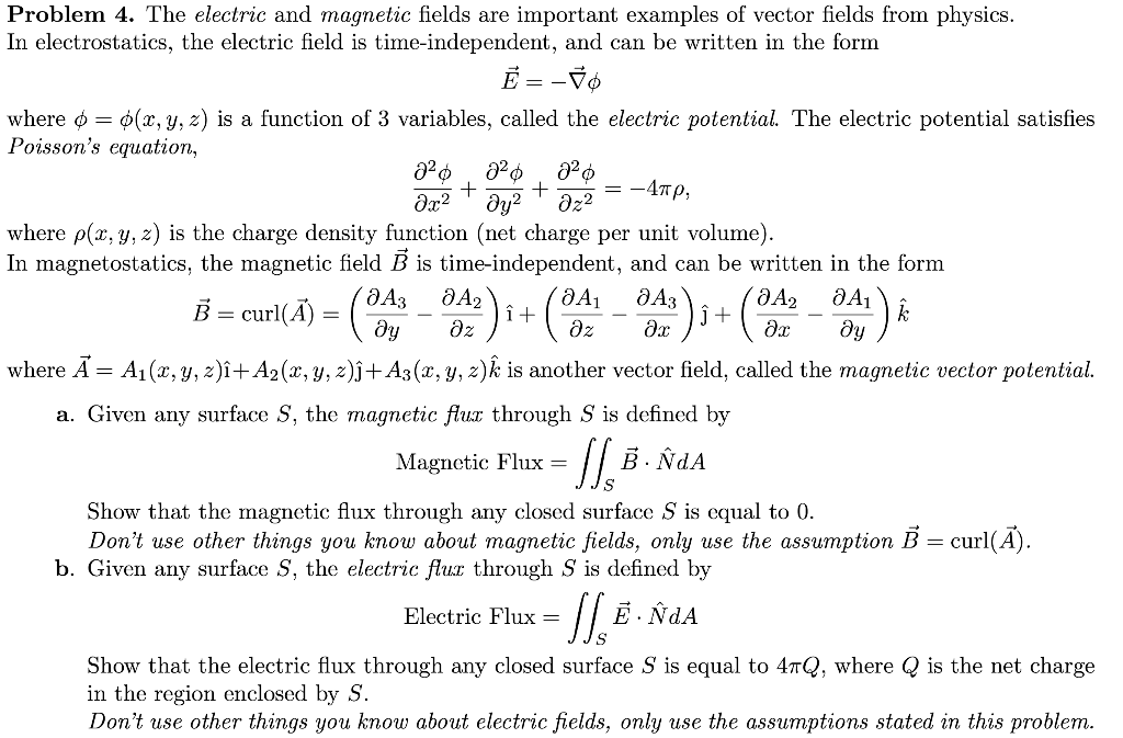 Solved Problem 4. The electric and magnetic fields are | Chegg.com
