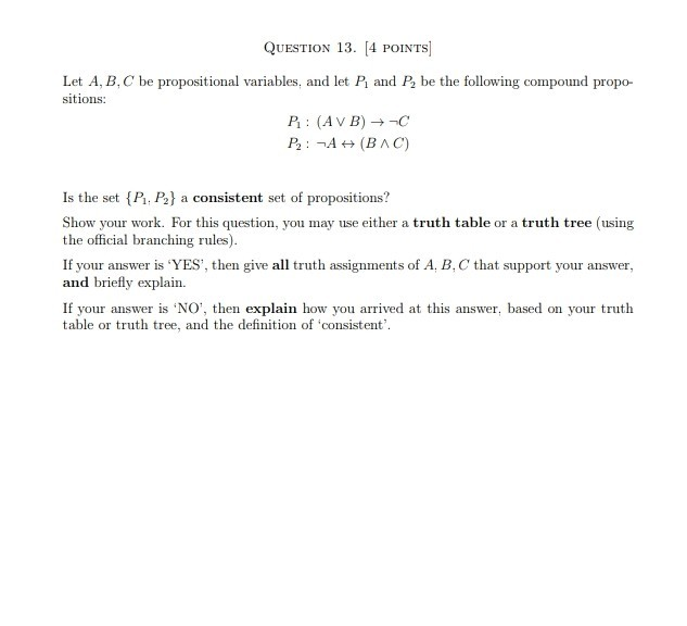 Solved QUESTION 13. [4 POINTS Let A, B, C be propositional | Chegg.com