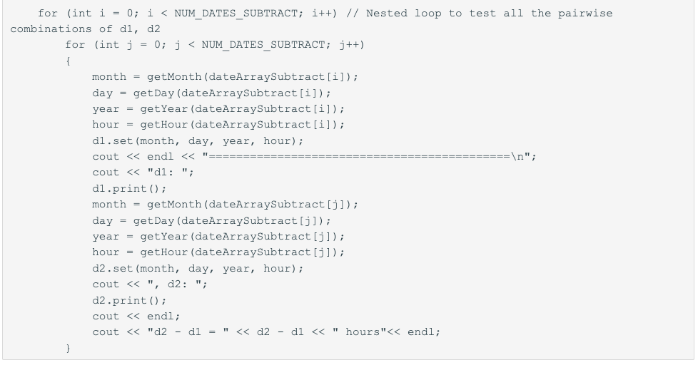Solved 2. Driver for the Date class (in main function) For | Chegg.com