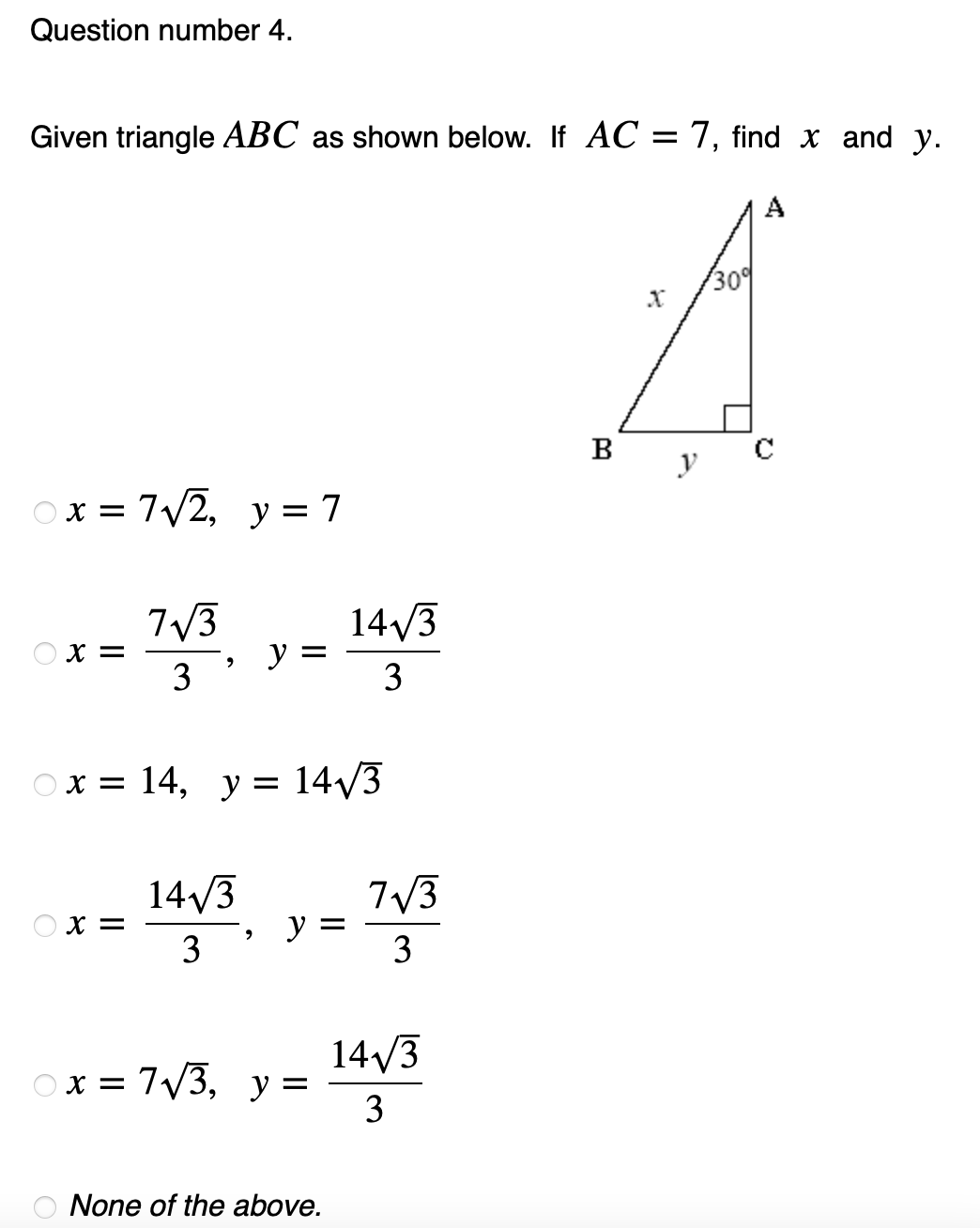 Solved Given triangle ABC as shown below. If AC=7, find x | Chegg.com