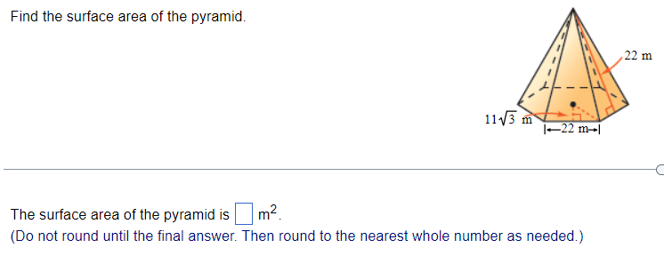 Solved Find the surface area of the pyramid.The surface area | Chegg.com