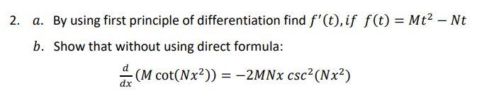 Solved = - 2. a. By using first principle of differentiation | Chegg.com