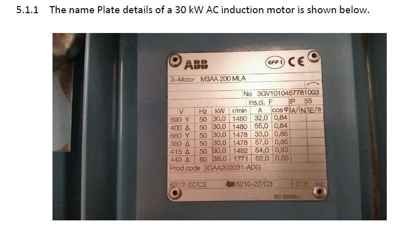 Solved .1 The name Plate details of a 30 | Chegg.com
