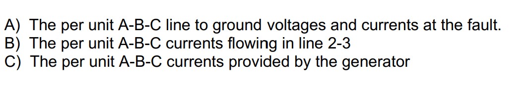 Solved 2. Repeat problem 1 bolted line to line to ground | Chegg.com
