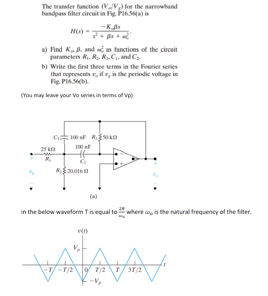Solved The transfer function (Vo/Vg) for the narrowband | Chegg.com
