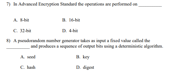 Solved 7) In Advanced Encryption Standard the operations are | Chegg.com