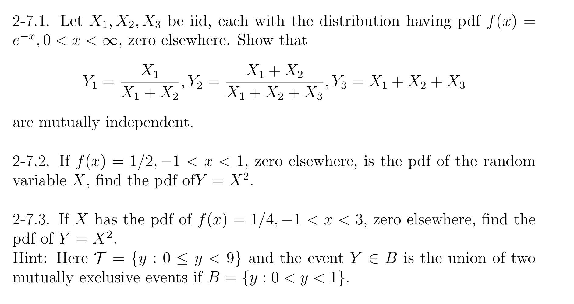 Solved = 2-7.1. Let X1, X2, X3 be iid, each with the | Chegg.com