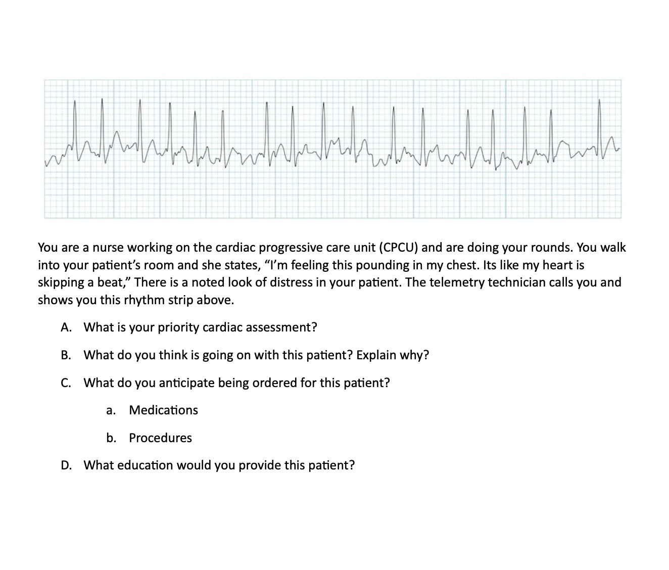 Solved You are a nurse working on the cardiac progressive | Chegg.com