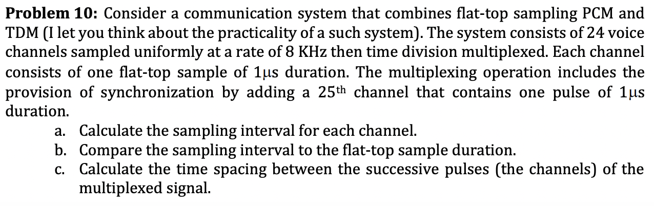 Solved Problem 10: Consider a communication system that | Chegg.com