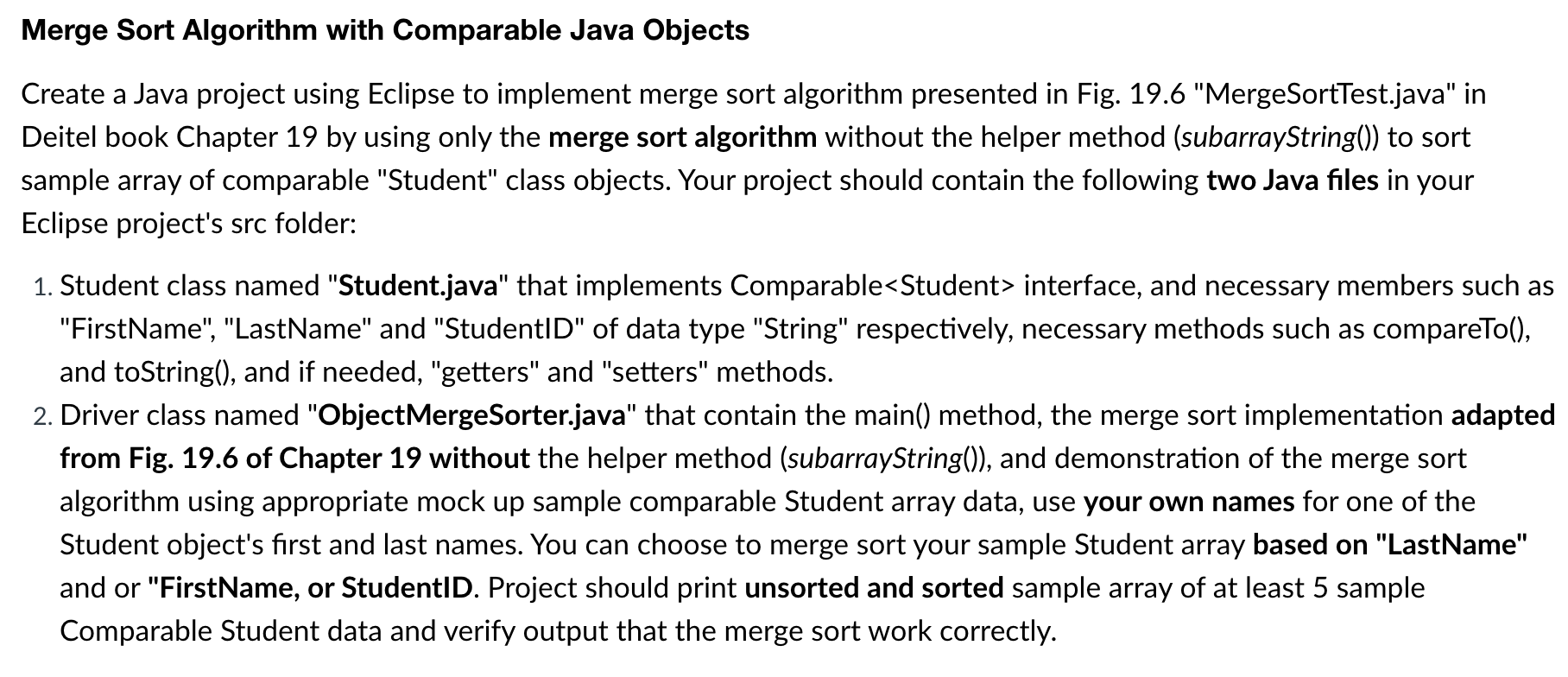 Merge Sort Algorithm with Comparable Java Objects | Chegg.com