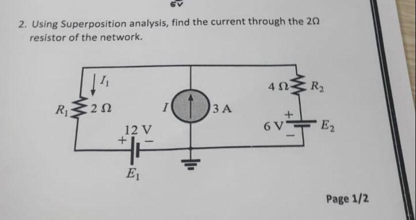 Solved 2. Using Superposition analysis, find the current | Chegg.com